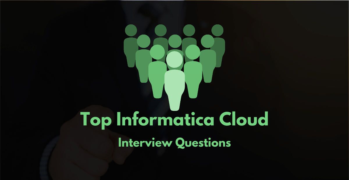 Top Informatica Cloud (IICS) Interview questions - ThinkETL Top Informatica Cloud (IICS) Interview questions - ThinkETL