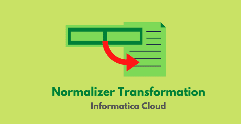Normalizer Transformation in Informatica Cloud (IICS) - ThinkETL